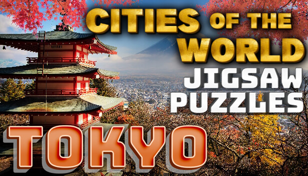Cities of the World Jigsaw Puzzles - Tokyo on Steam
