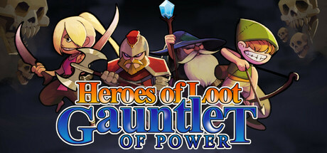 Heroes Of Loot: Gauntlet Of Power on Steam