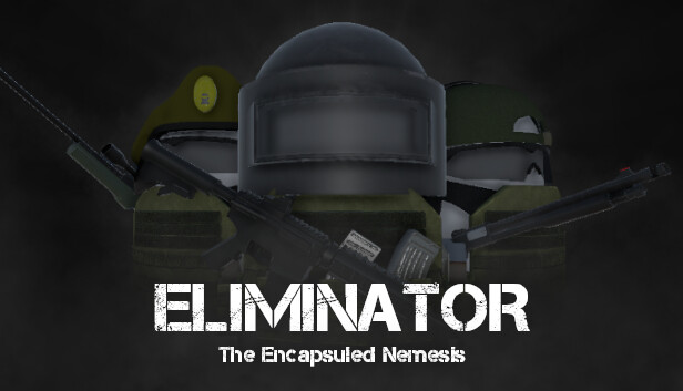 Eliminator: The Encapsuled Nemesis on Steam