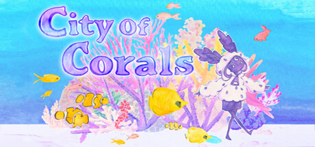 City Of Corals on Steam