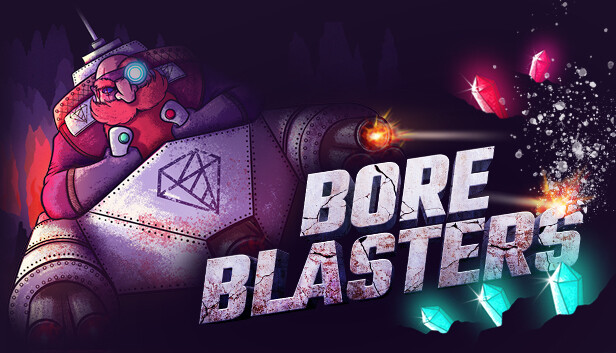 BORE BLASTERS on Steam