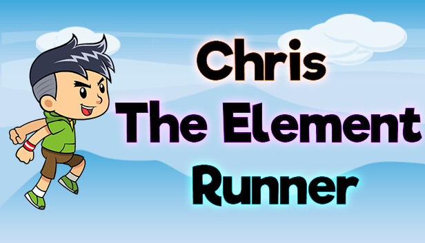 Chris - The Element Runner on Steam