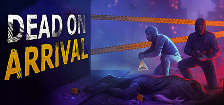 Dead On Arrival on Steam