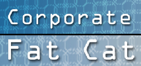 Corporate Fat Cat on Steam