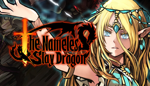 The Nameless: Slay Dragon on Steam