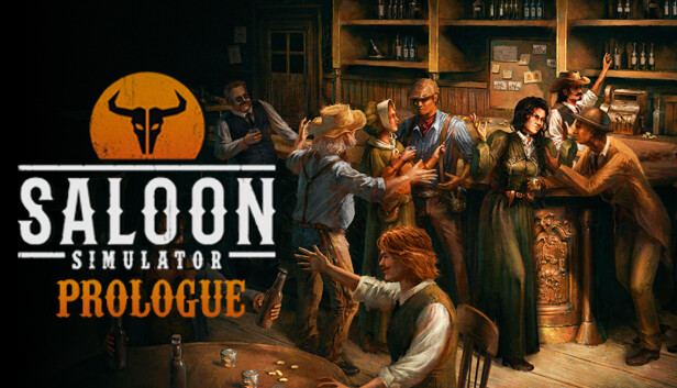 Saloon Simulator: Prologue on Steam