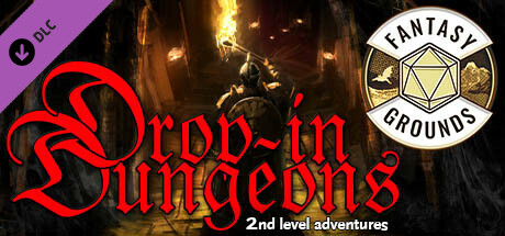 Fantasy Grounds - Drop-in Dungeons: 2nd Level Adventures - UncensorPat.ch