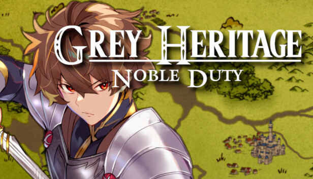 Steam：Grey Heritage: Noble Duty