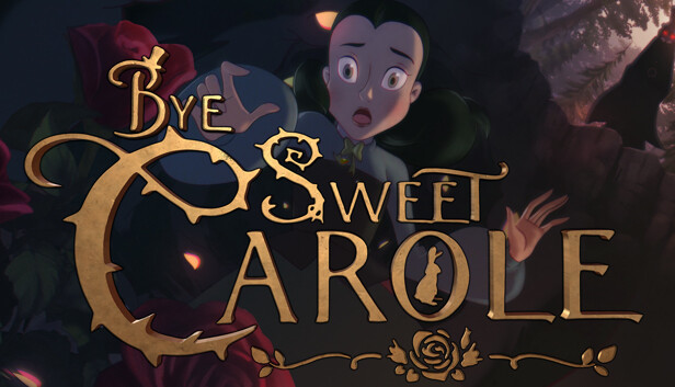 Bye Sweet Carole on Steam