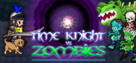 Time Knight VS. Zombies General Discussions :: Steam Community