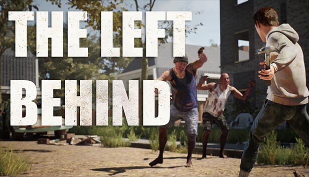 The Left Behind on Steam