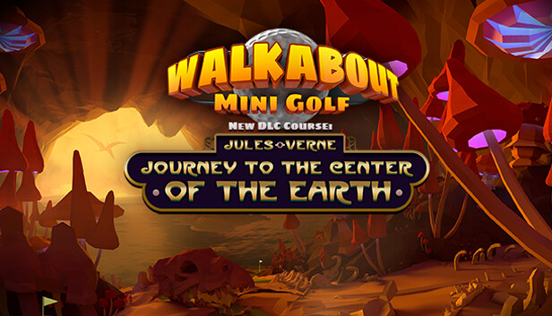 Walkabout Mini Golf: Journey to the Center of the Earth on Steam
