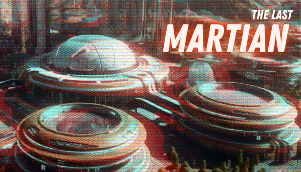 The Last Martian on Steam