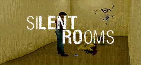 Silent Rooms - Chapter 1 on Steam