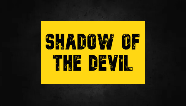 Shadow Of The Devil on Steam