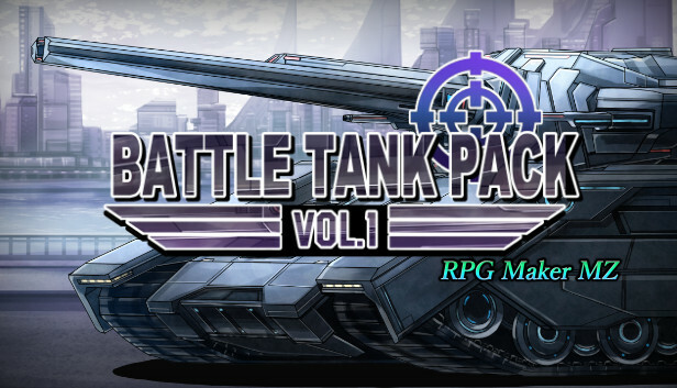 RPG Maker MZ - Battle Tank Pack Vol.1 on Steam