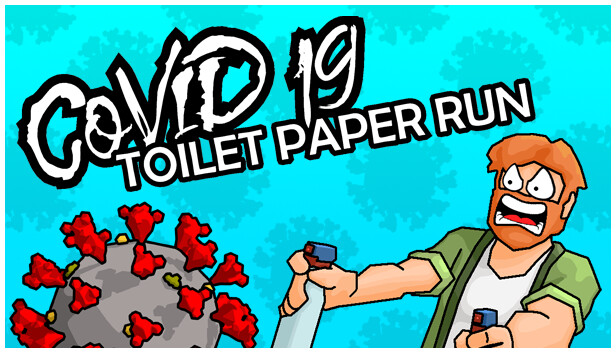 Covid19 - Toilet Paper Run on Steam