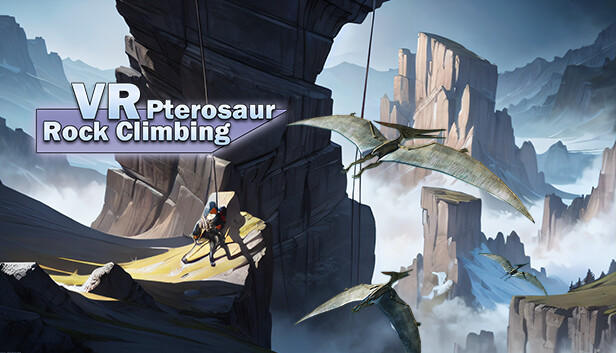 VR Pterosaur Rock Climbing on Steam