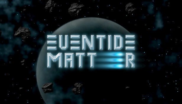 Eventide Matter on Steam