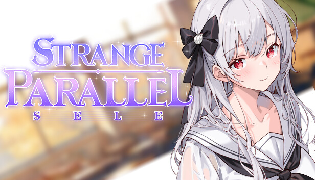 Strange Parallel：Sele on Steam