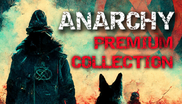 Anarchy: Premium Collection on Steam
