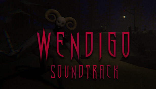 Wendigo Soundtrack on Steam