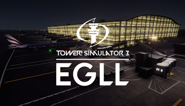 Tower! Simulator 3 - EGLL Airport - Steam News Hub