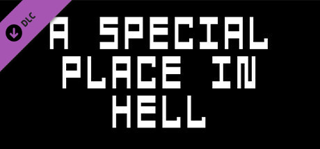 A Special Place In Hell - Full Version - UncensorPat.ch