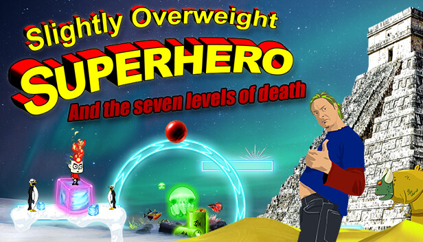 Slightly Overweight Superhero and the seven levels of death on Steam