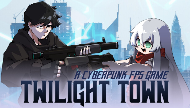 Twilight Town: A Cyberpunk FPS on Steam