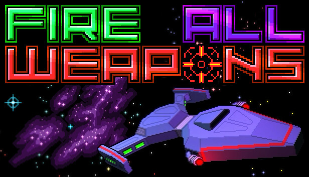 Fire All Weapons on Steam