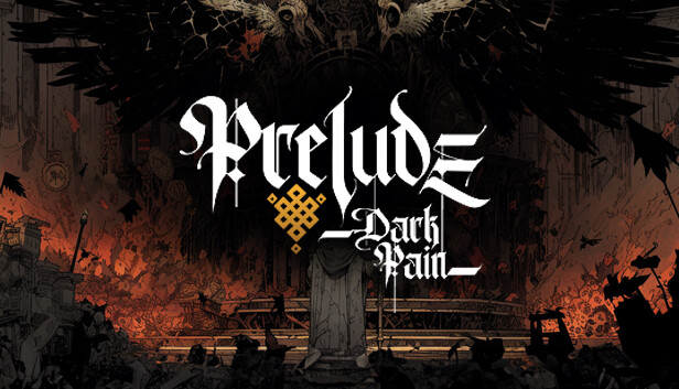 PRELUDE Dark Pain on Steam