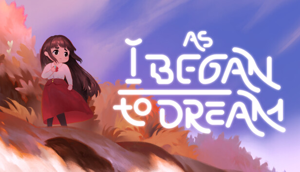 As I Began to Dream on Steam
