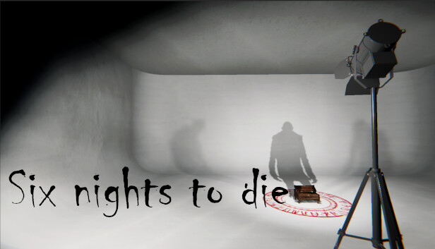 Six nights to die on Steam