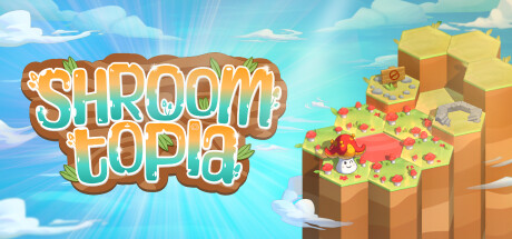 Shroomtopia on Steam
