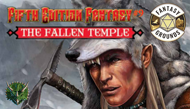 Fantasy Grounds - Fifth Edition Fantasy #9: The Fallen Temple on Steam