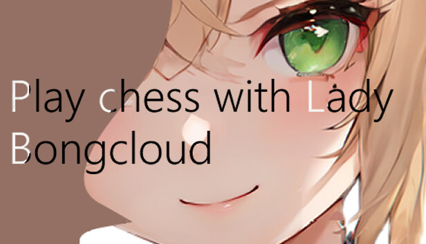 Play Chess with Lady Bongcloud on Steam