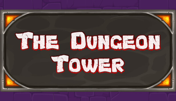 The Dungeon Tower on Steam