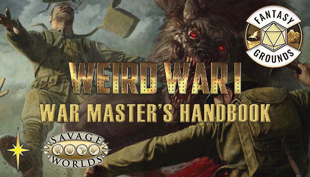 Fantasy Grounds - Weird War I: War Master's Handbook on Steam