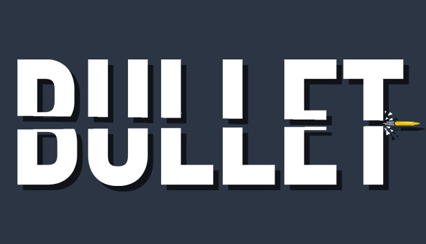 BULLET on Steam