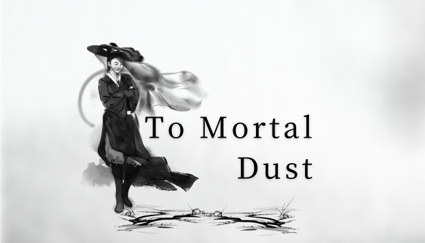 To Mortal Dust - Steam News Hub