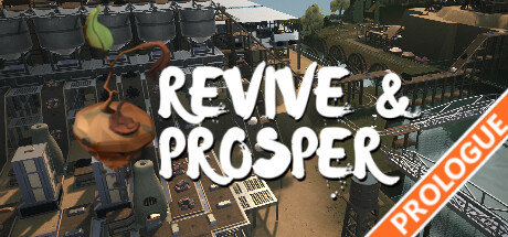 Steam Community :: Revive & Prosper: Prologue