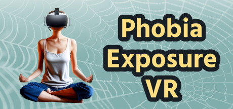 Phobia Exposure VR on Steam