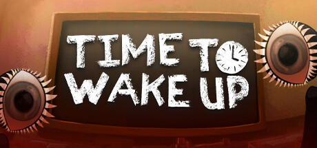 Time To Wake Up on Steam