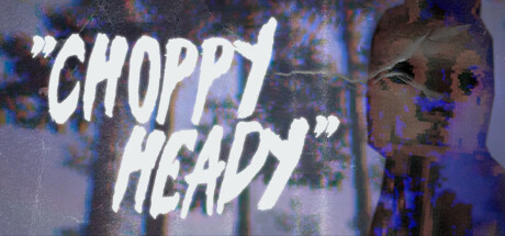 Steam Community :: Choppy Heady