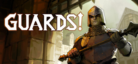 GUARDS! on Steam