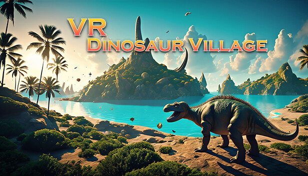 VR Dinosaur Village on Steam