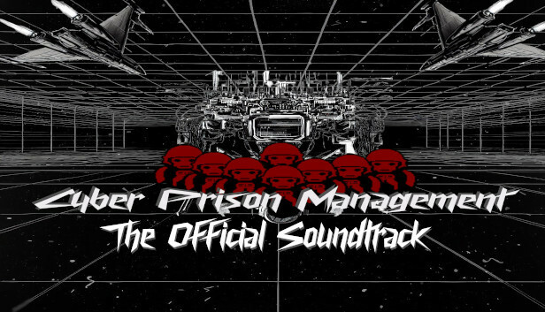 Cyber Prison Management Soundtrack on Steam
