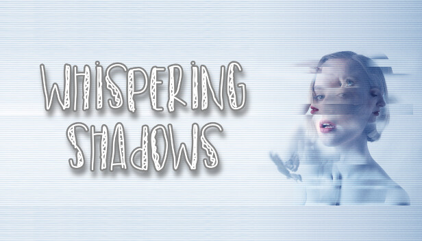 Whispering Shadows on Steam