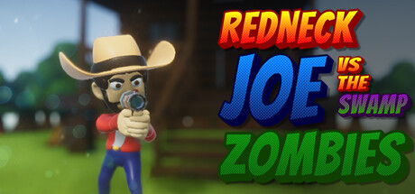 Steam Community :: Redneck Joe Vs The Swamp Zombies